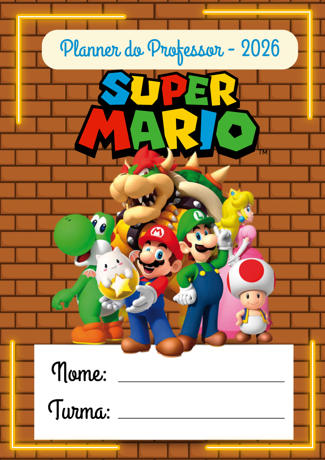PLANNER DO PROFESSOR 2026 SUPER MÁRIO- ORGANIZAÇÃO ESCOLAR – Loja ...